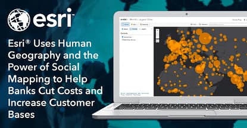 Esri® Uses Human Geography and the Power of Social Mapping to Help ...
