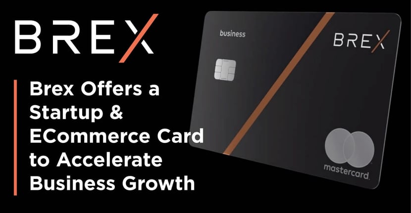 Brex Accelerates Startup Growth with Two Credit Cards that Offer Big ...