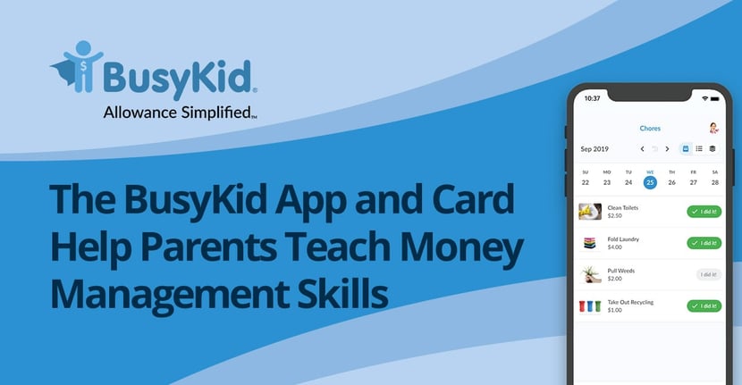 The BusyKid App and Card Help Parents Teach Money Management Skills