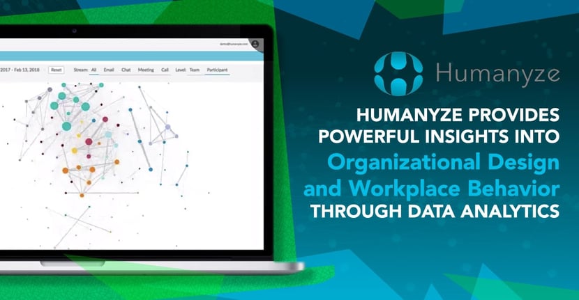 Humanyze Provides Powerful Insights into Organizational Design and ...