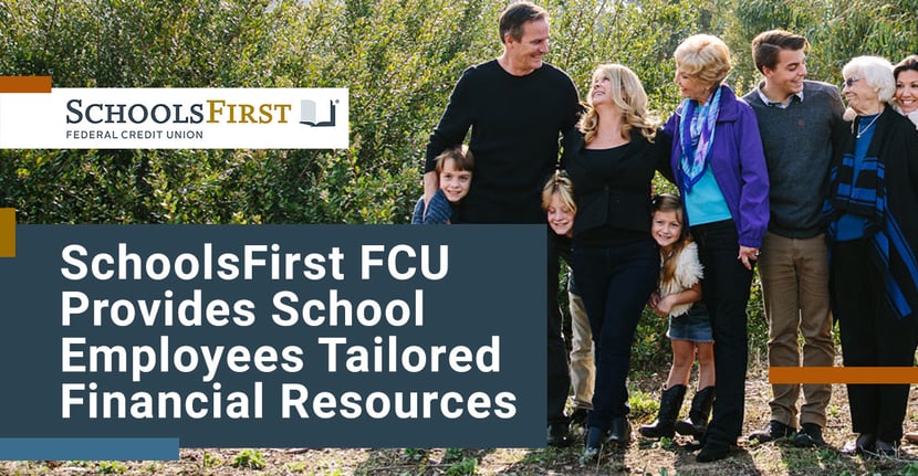 SchoolsFirst Federal Credit Union Provides School Employees with ...