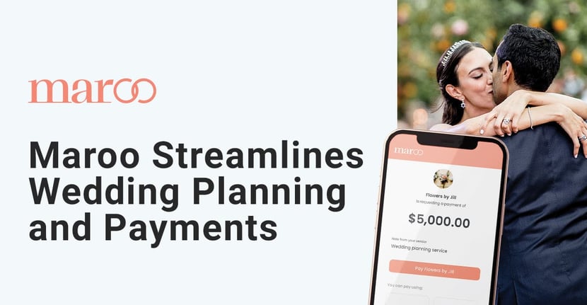 Maroo Streamlines Wedding Planning and Offers Payment Flexibility That Benefits Couples and Vendors