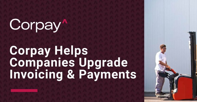 Corpay Digital Solutions Help Companies Modernize Their Invoicing ...