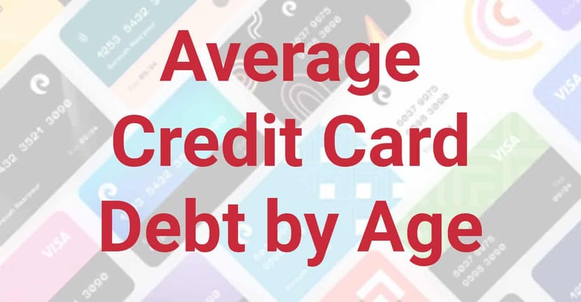 Average Credit Card Debt by Age in 2025