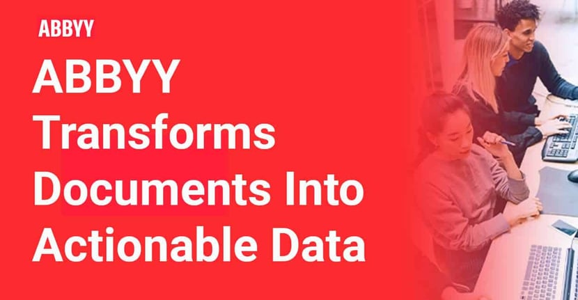 ABBYY Helps Financial Institutions Quickly Transform Incoming Documents ...