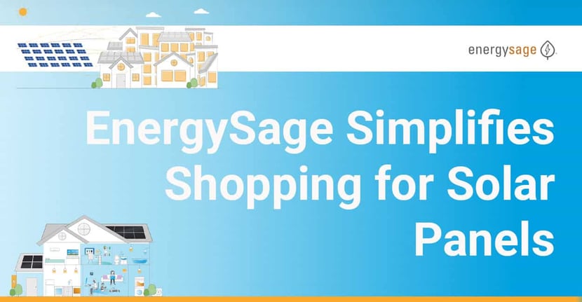 EnergySage Simplifies Shopping for Solar Power, Helping Consumers Save ...