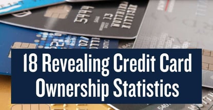 18 Revealing Credit Card Ownership Statistics (2025)