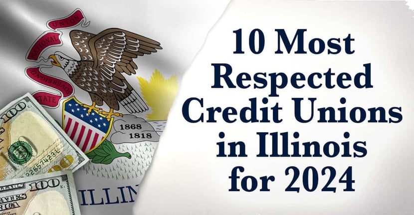 10 Most Respected Credit Unions in Illinois for 2024