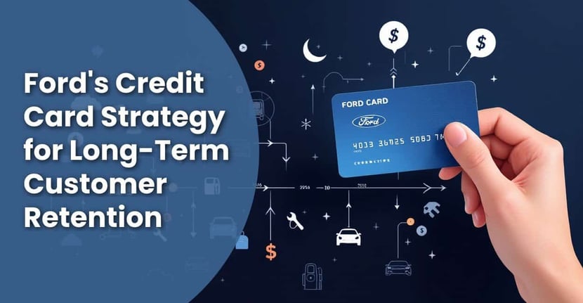 Ford's Branded Credit Card Strategy Extends Customer Relationships ...