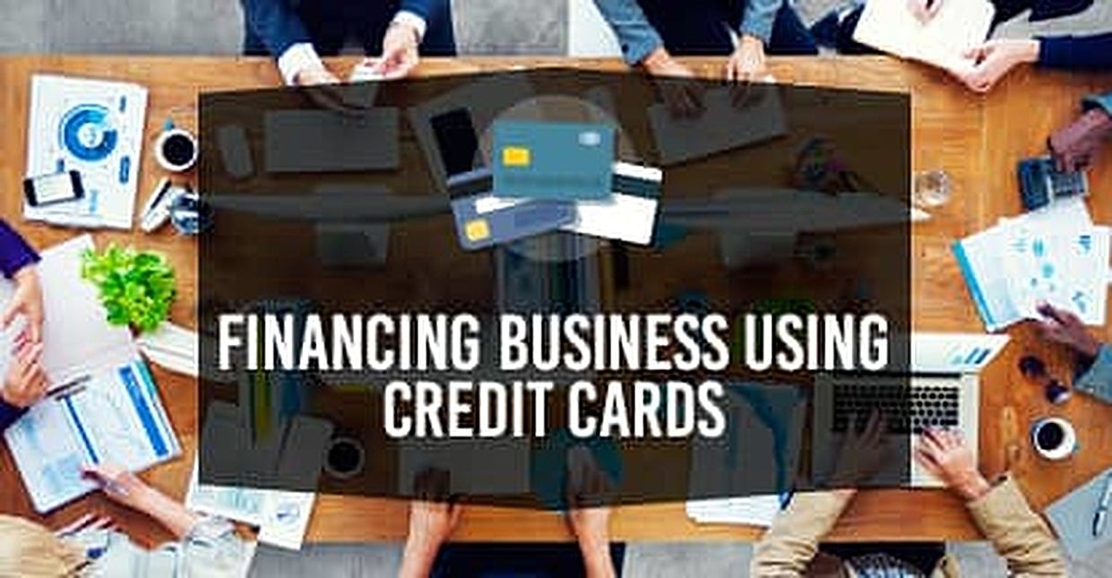 Financing a Business Using Credit Cards (Jan. 2026)