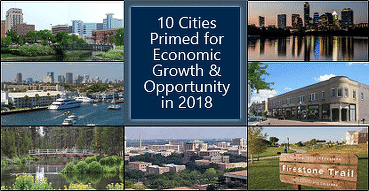 10 Cities Primed for Economic Growth & Opportunity in 2018