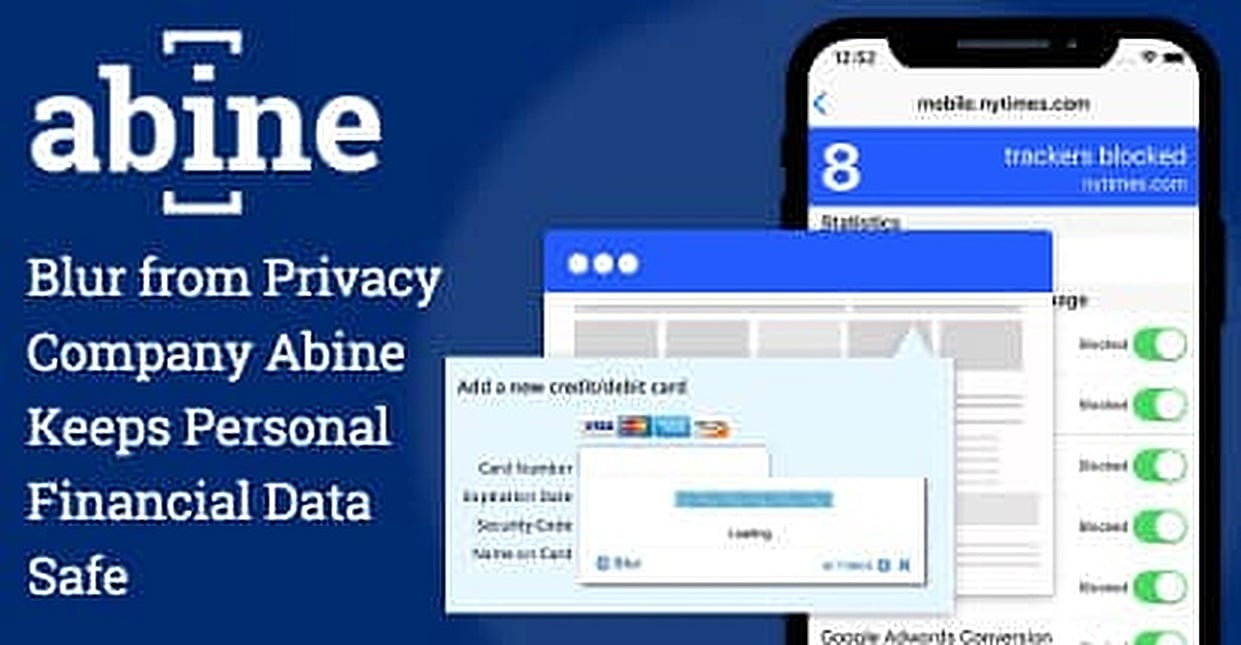 Blur from Privacy Company Abine Keeps Your Personal Financial Data Safe ...