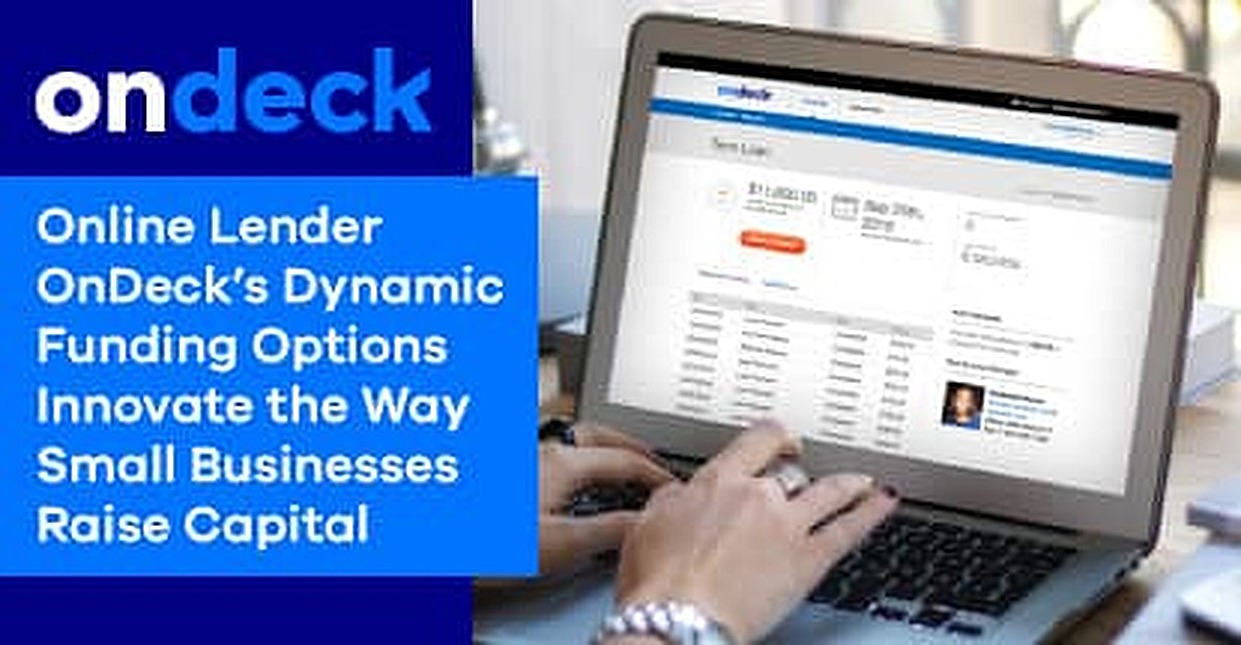 Online Lender OnDeck’s Dynamic Funding Options Innovate the Way Small ...