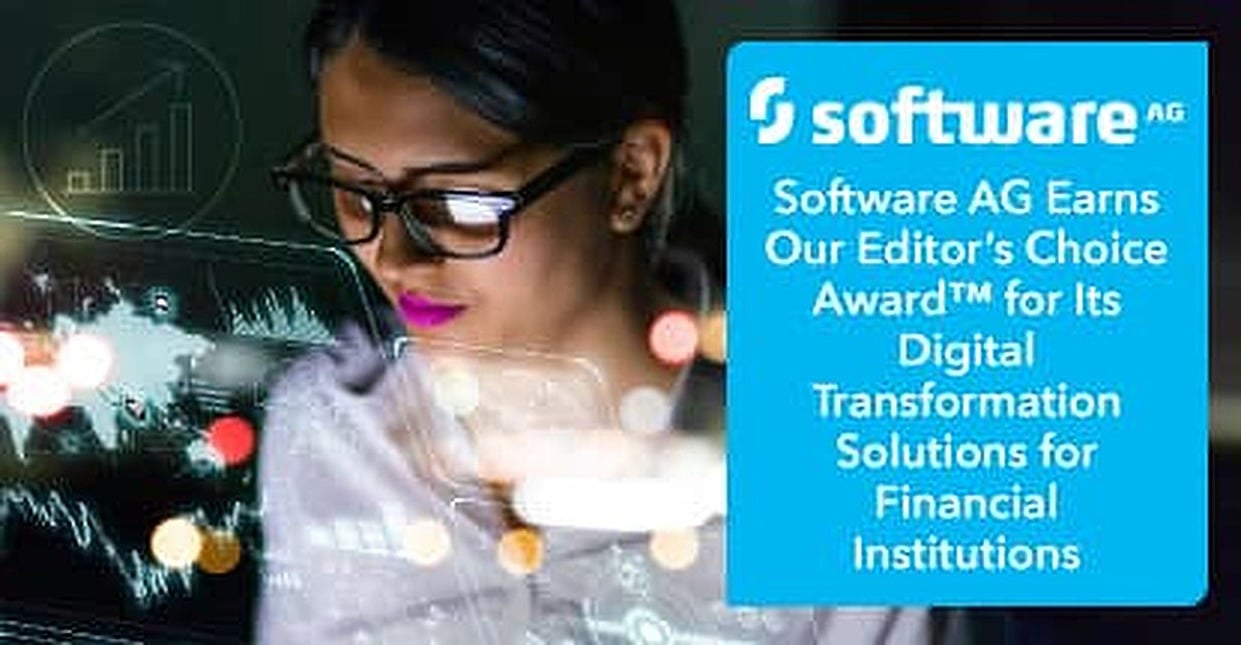 Software AG Earns Our Editor’s Choice Award™ for Its Digital ...