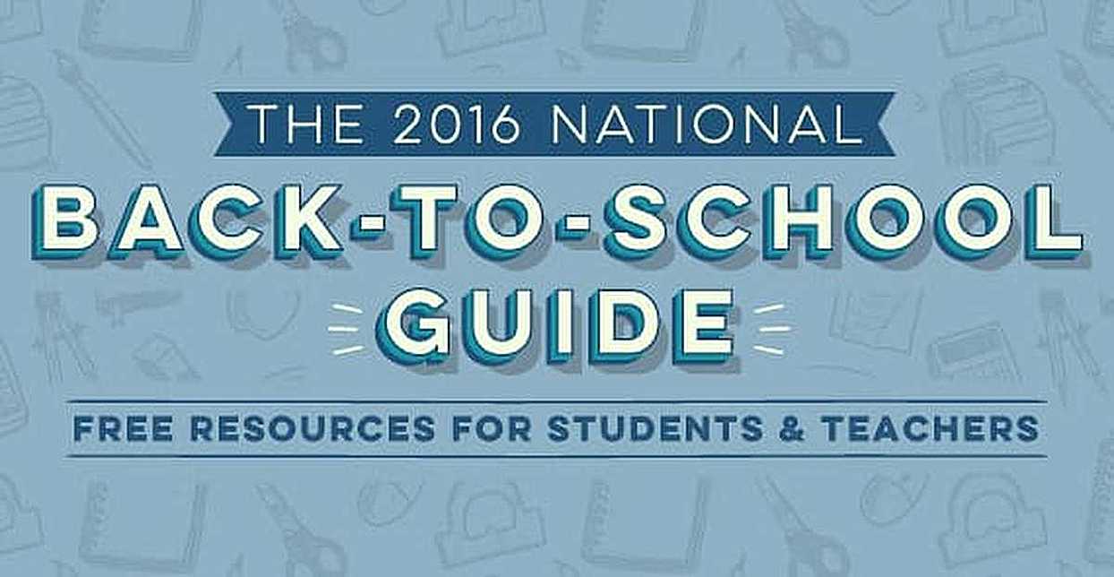The 2016 National Back-To-School Guide: Free Resources for Students ...