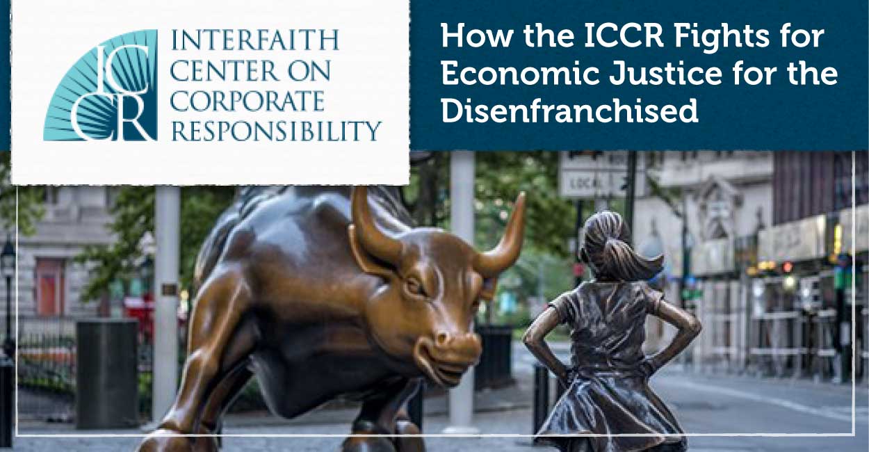 How the ICCR Works with Banks and Financial Institutions to Fight for ...
