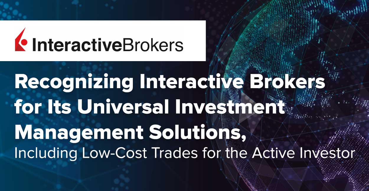 Recognizing Interactive Brokers for Its Universal Investment Management ...