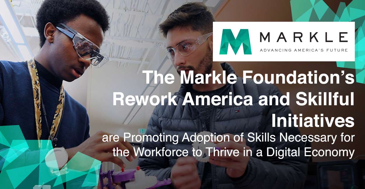 The Markle Foundation’s Rework America and Skillful Initiatives are ...