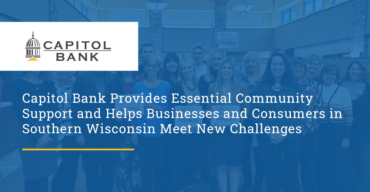 Capitol Bank Provides Essential Community Support and Helps Businesses ...