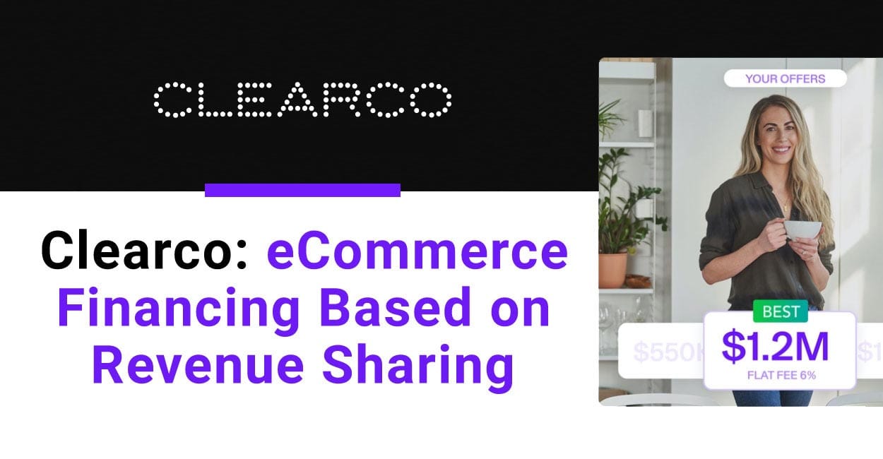 Clearco Offers Equity-Free eCommerce Financing Solutions with Repayment ...