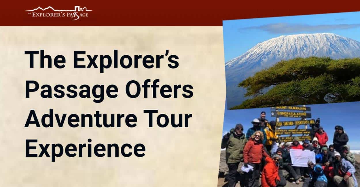 The Explorer’s Passage Curates Adventure Tours that Guides Travelers to ...