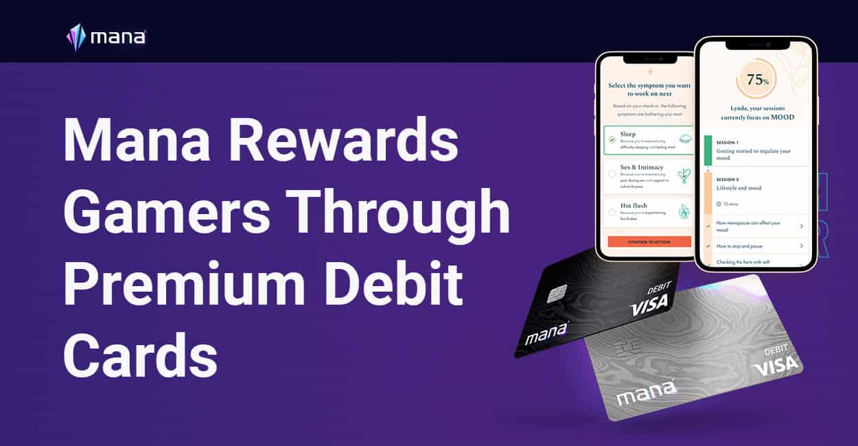 Mana Turns Gaming and Streaming Purchases Into Rewards With Its Premium ...