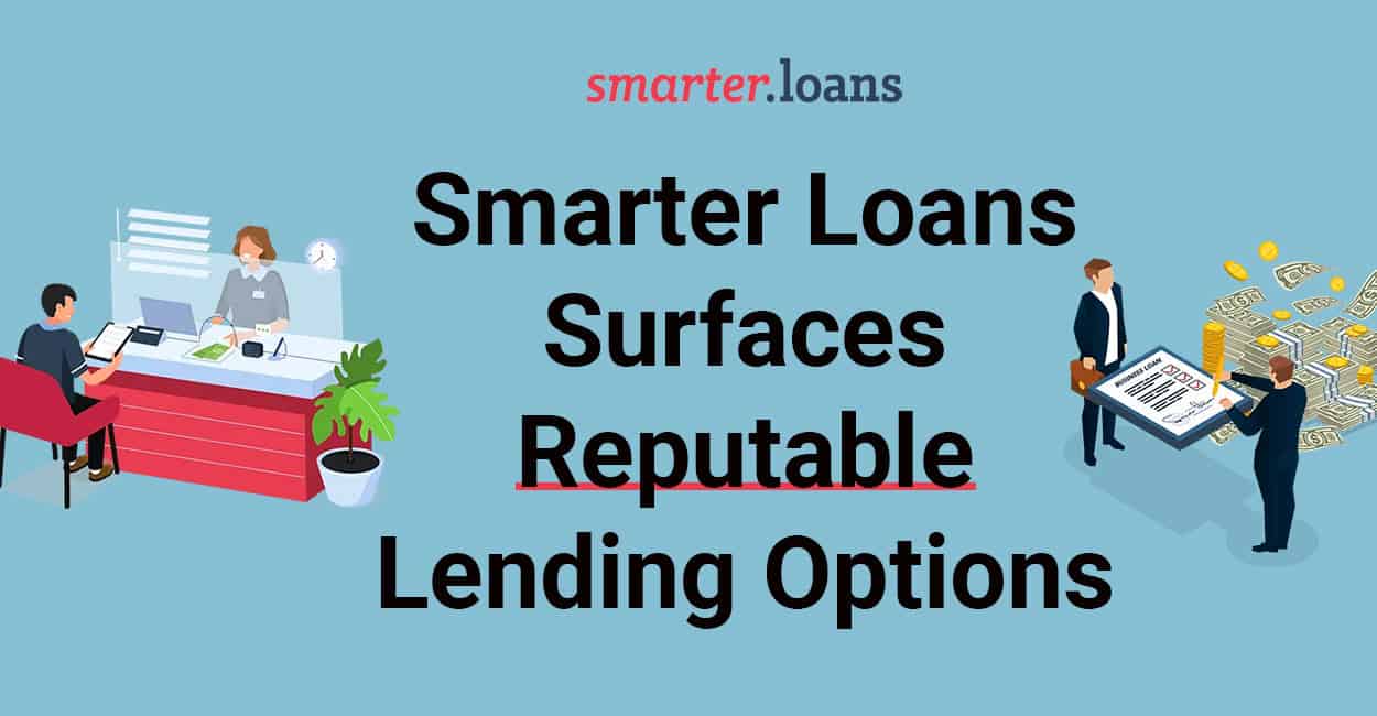 Smarter Loans Helps Borrowers Make More Informed Decisions Through ...