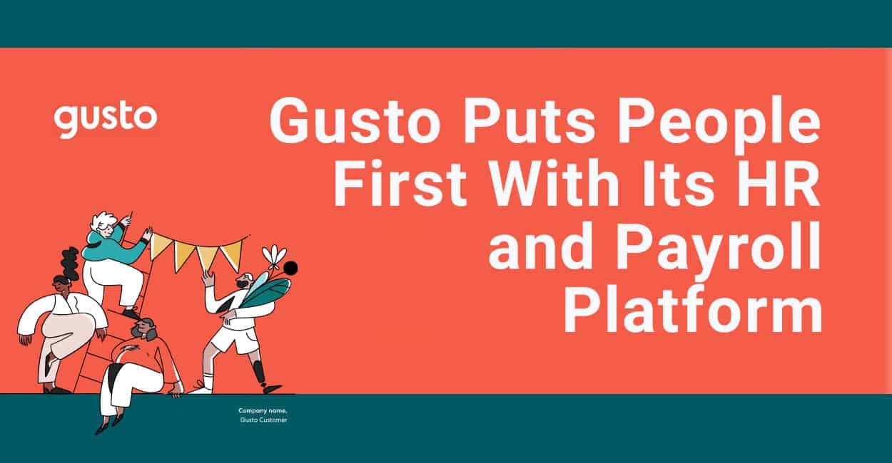 Gusto Helps SMBs Put People First With User-Friendly HR Tools for ...