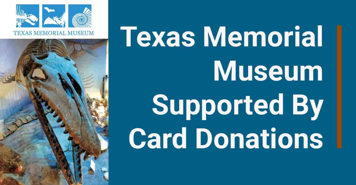 In The Midst Of Revitalization, Texas Memorial Museum Relies on Card ...