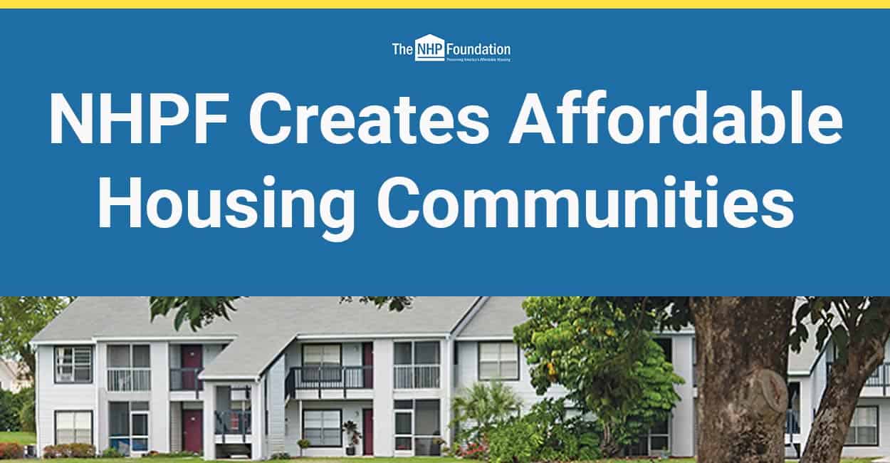 The NHP Foundation Creates Affordable Housing Communities That Foster ...