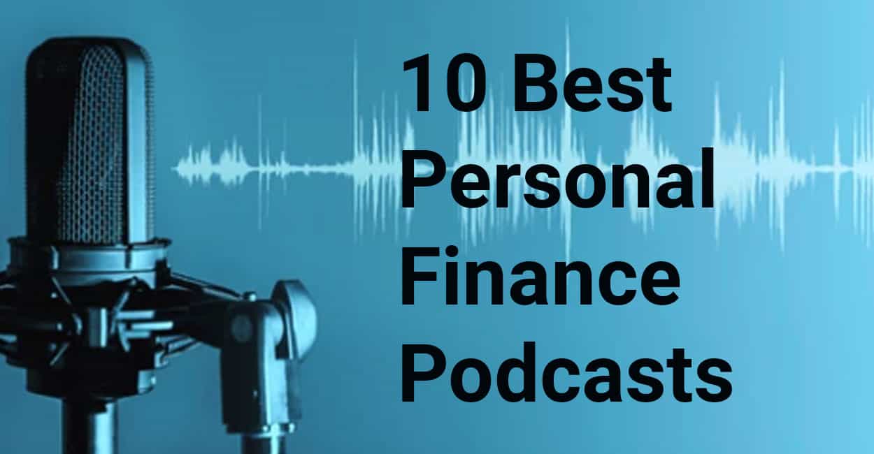 10 Best Personal Finance Podcasts for 2023