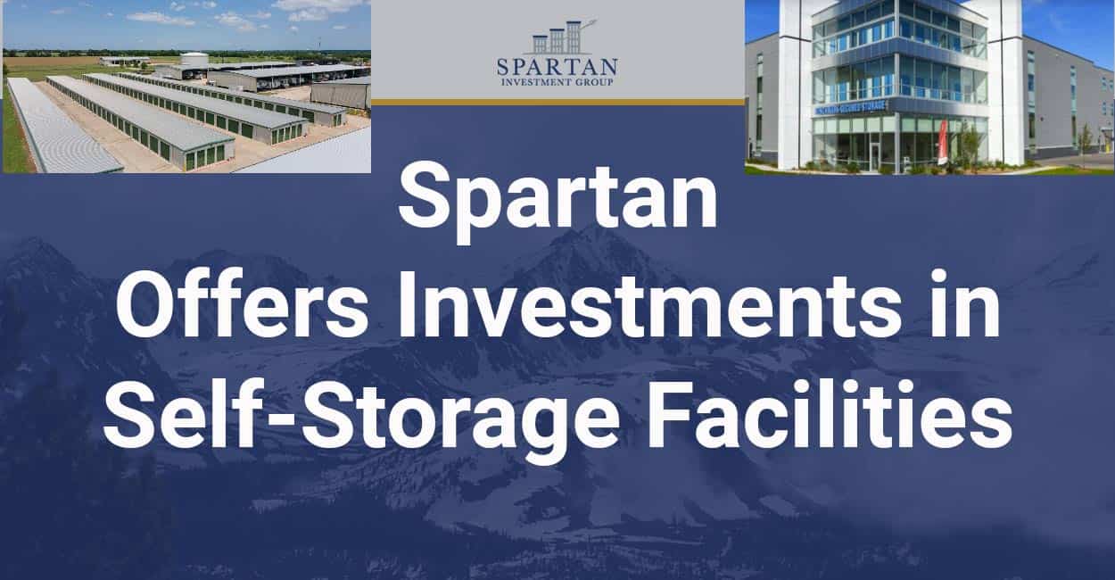 Spartan Offers High-Performing Investments in Self-Storage Facilities ...