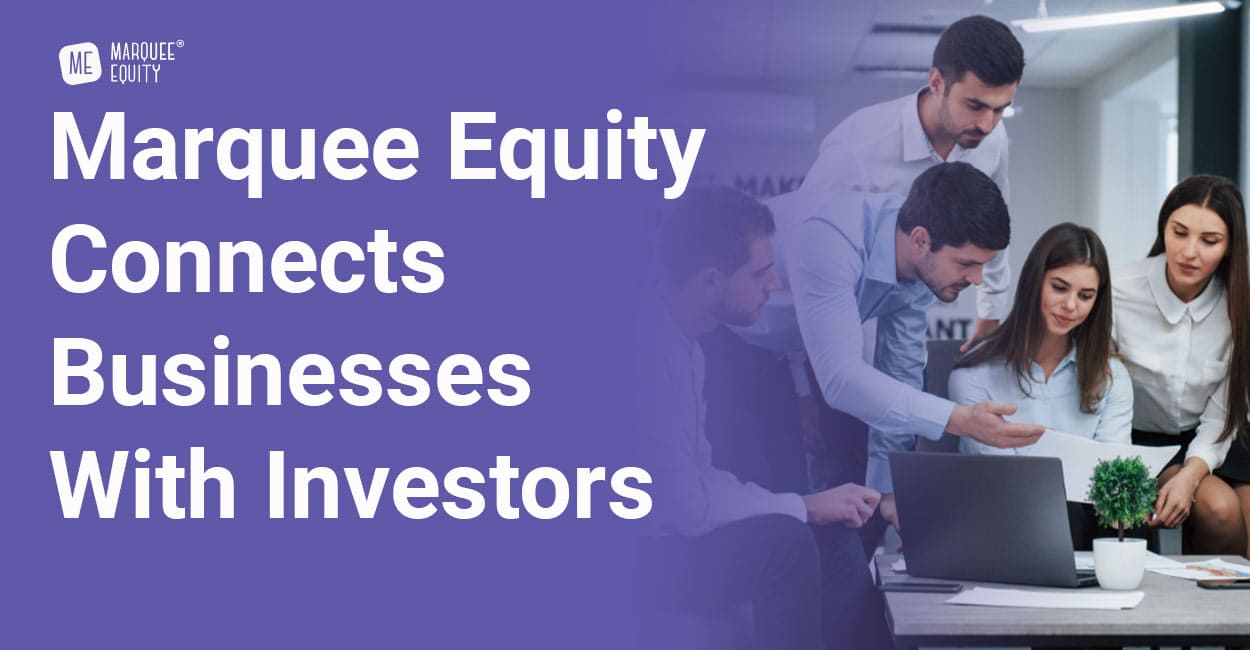 Marquee Equity Uses Technology and Insights to Connect Fundraising ...