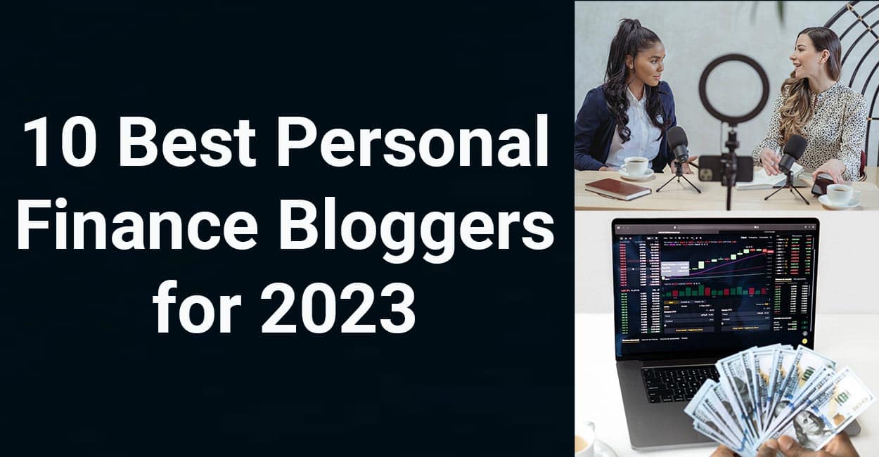 10 Best Personal Finance Bloggers for 2023