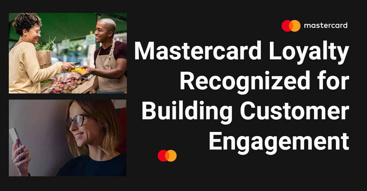 Mastercard Loyalty Recognized for Helping Businesses Maximize ...