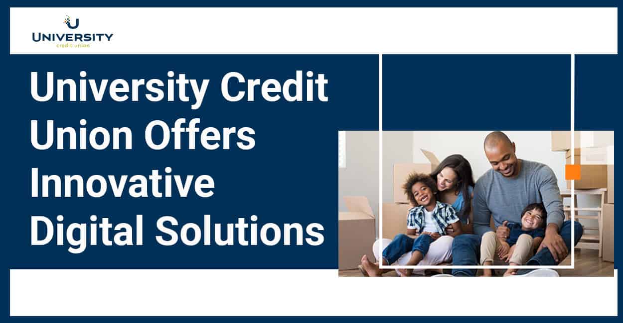 University Credit Union Leverages Technology to Offer Innovative ...