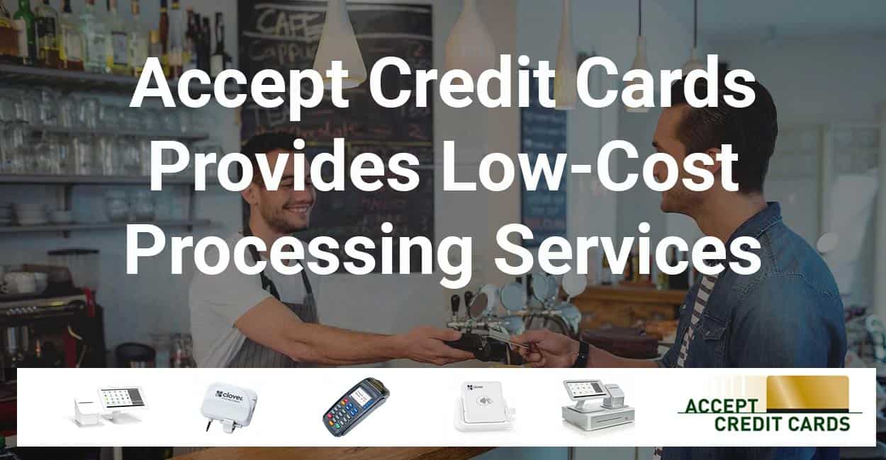 Accept Credit Cards Provides Low-Cost Card Processing Services With ...