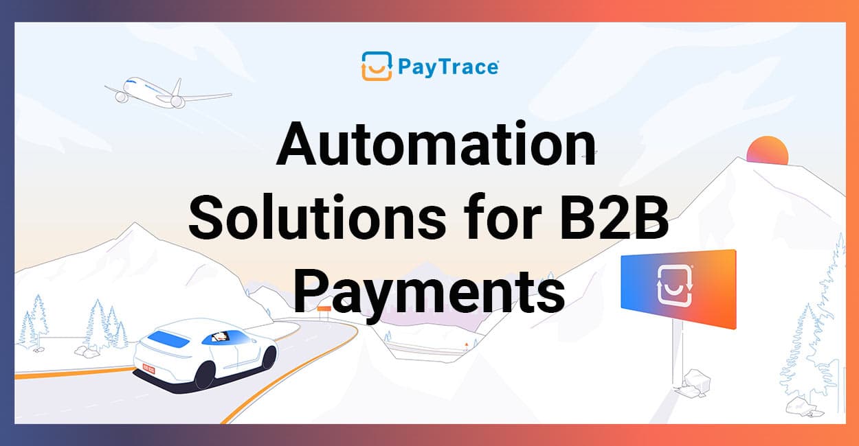 From Payment Gateway to Full-Service Processing, PayTrace Has Evolved ...