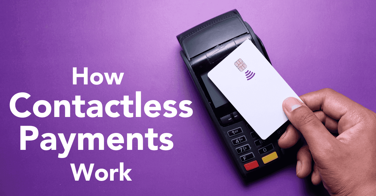 What Are Contactless Payments? A Guide to Convenient and Secure ...