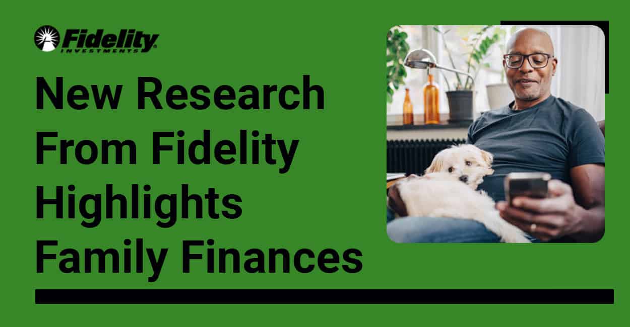 New Research From Fidelity Investments Reveals More Americans ...