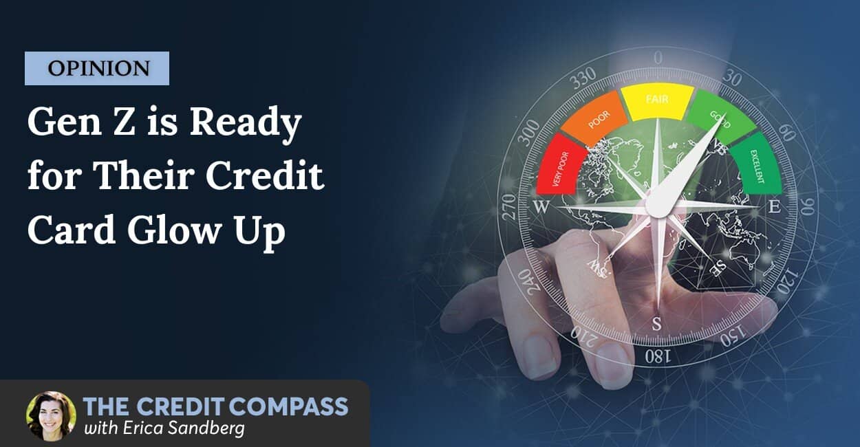 Opinion: Gen Z is Ready for Their Credit Card Glow Up