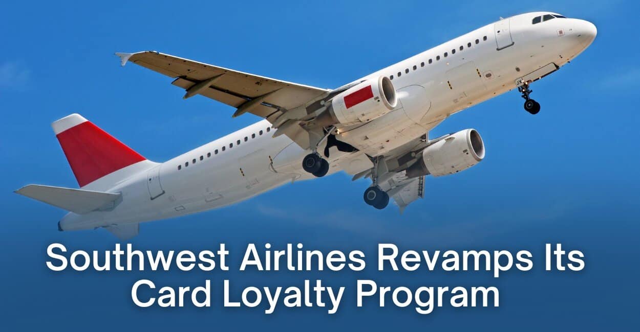 Southwest Airlines Follows Suit By Tying Free Checked Bags to Its Revamped Card Loyalty Program