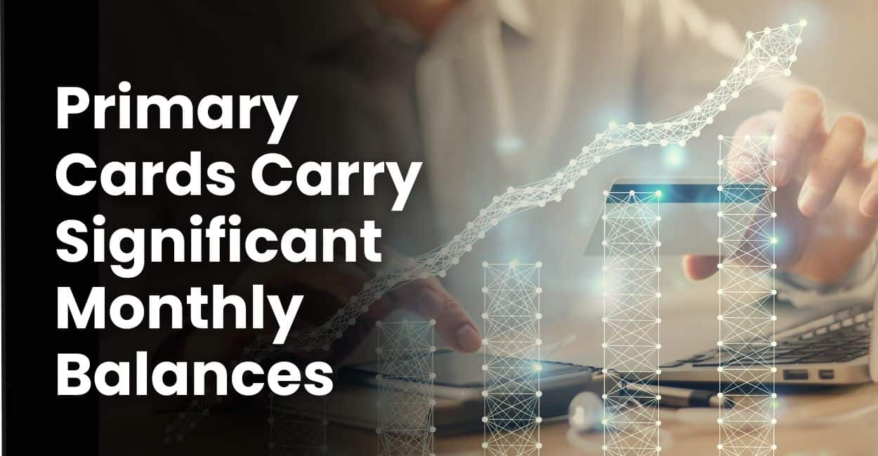 The Importance of Top-of-Wallet Status: Primary Credit Cards Carry ...