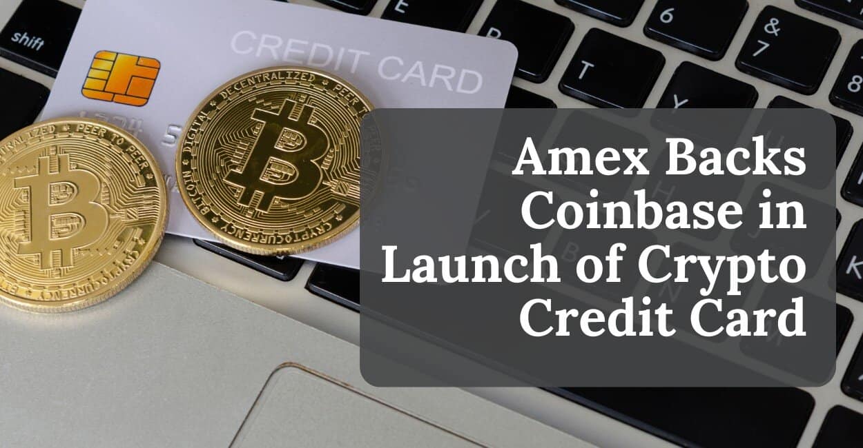 Crypto Rewards Go Mainstream with the Launch of an Amex-Backed Credit ...