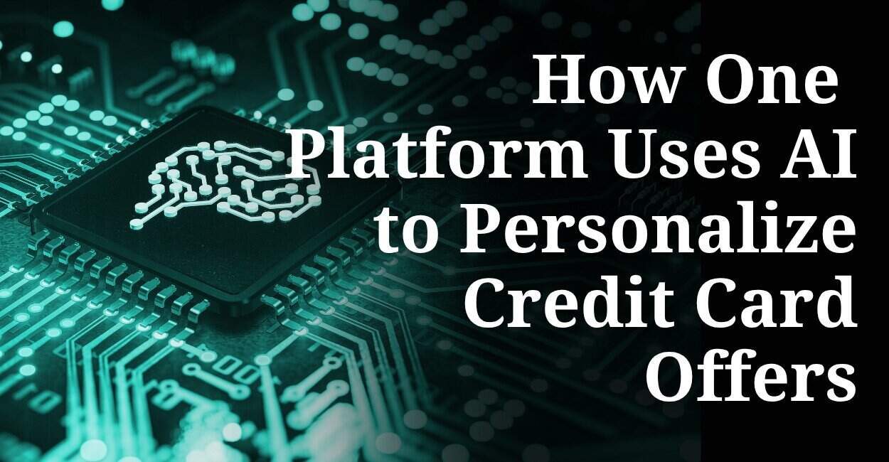 How a ‘Self-Driving Wallet’ Platform is Using AI to Personalize Credit ...