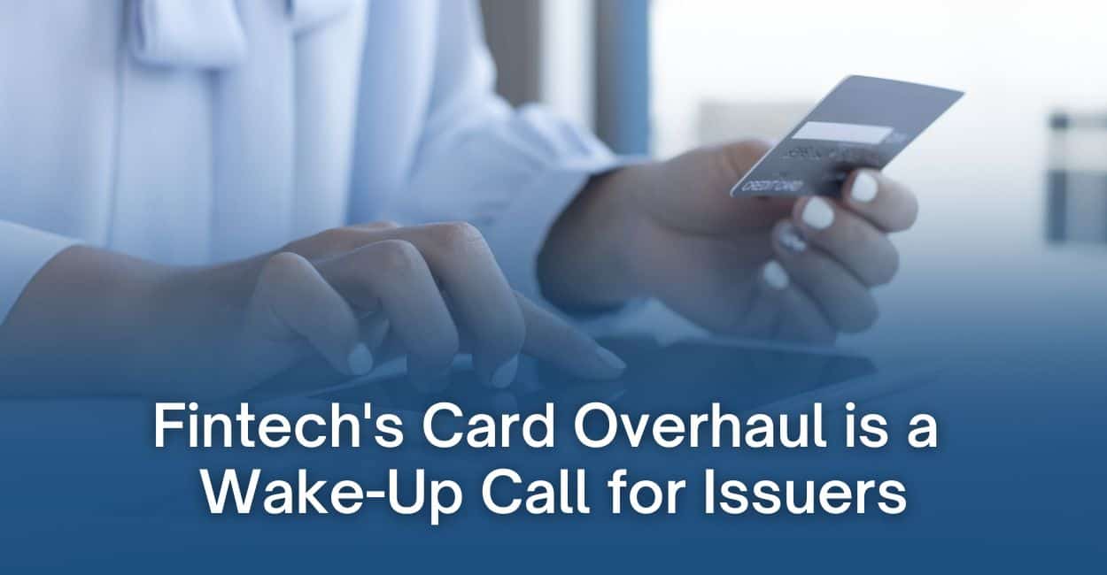 Fintech Corporate Cards Are a Wake-Up Call for Legacy Issuers