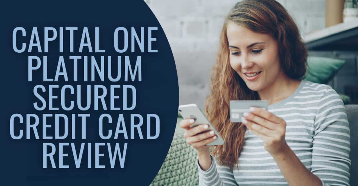 Capital One Platinum Secured Credit Card Review (May 2026)