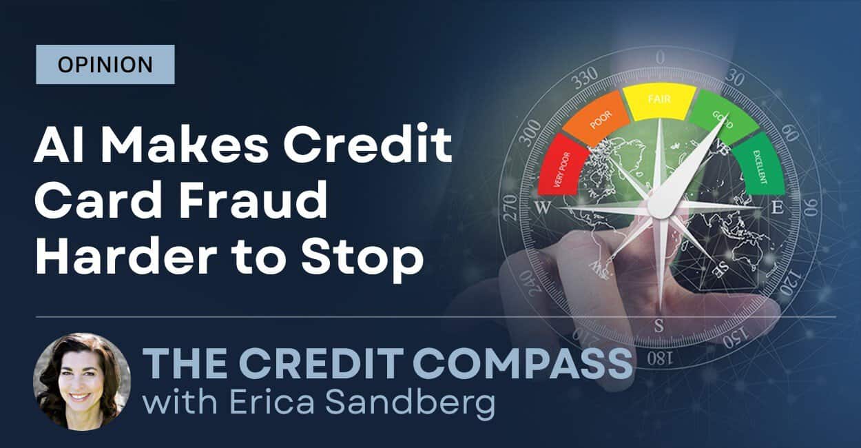 Opinion: AI Is Making Credit Card Fraud More Difficult to Detect and Stop
